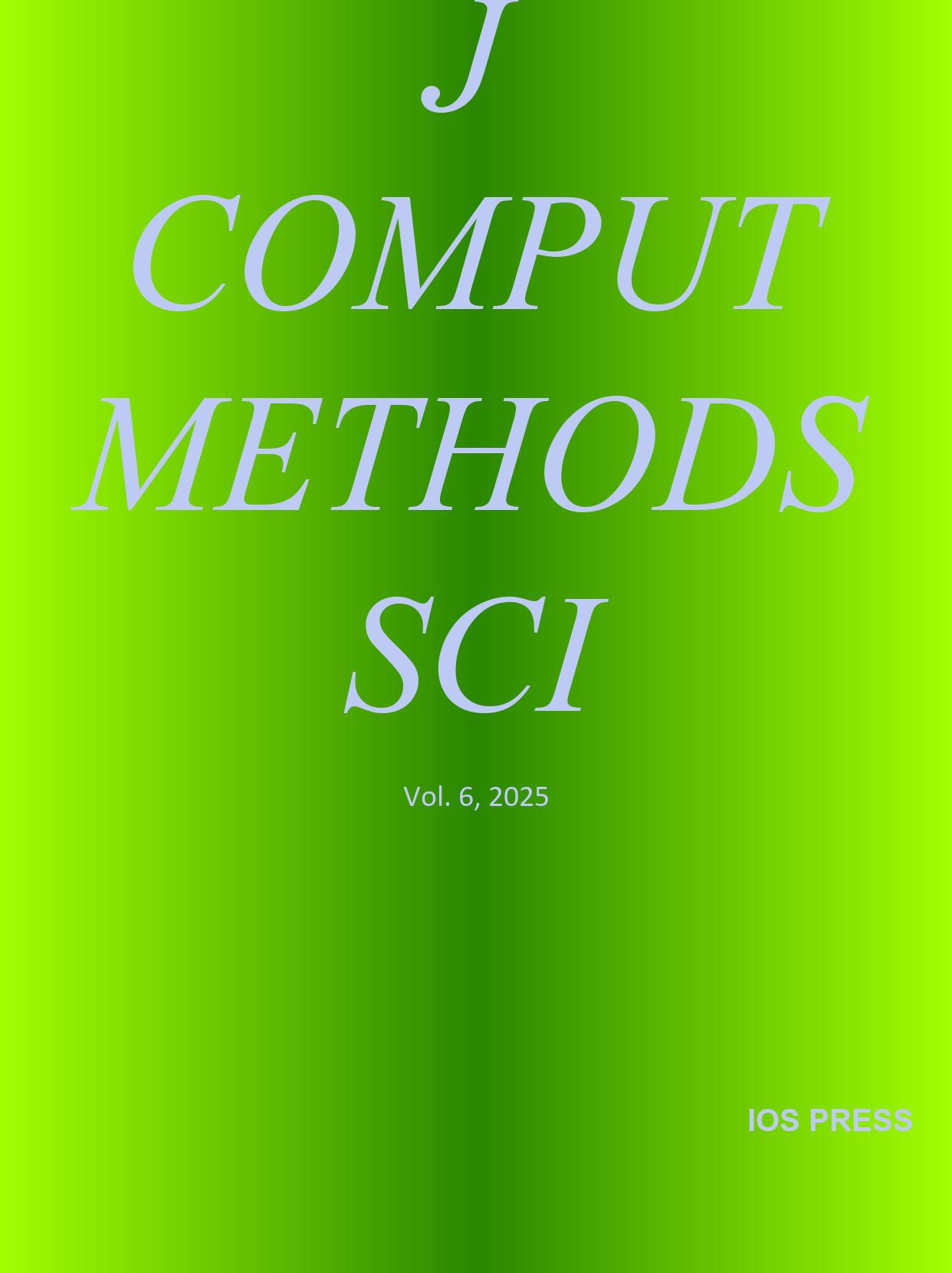 期刊影响因子2024/2025: Journal of Computational Methods in Sciences and Engineering, J COMPUT METHODS ...