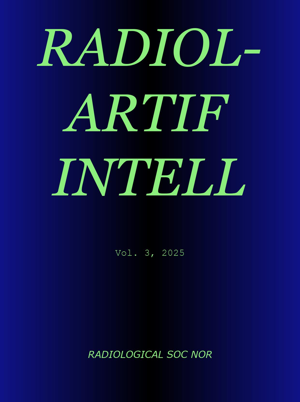 期刊影响因子2024/2025: Radiology-Artificial Intelligence, RADIOL-ARTIF INTELL, ISSN:2638-6100, eISSN ...