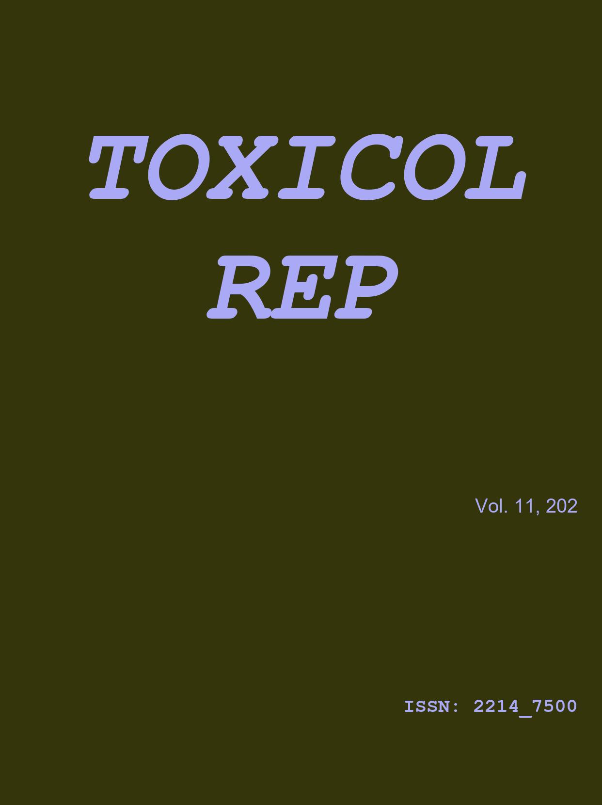 期刊影响因子2024/2025: Toxicology Reports, TOXICOL REP, ISSN:2214-7500, eISSN ...