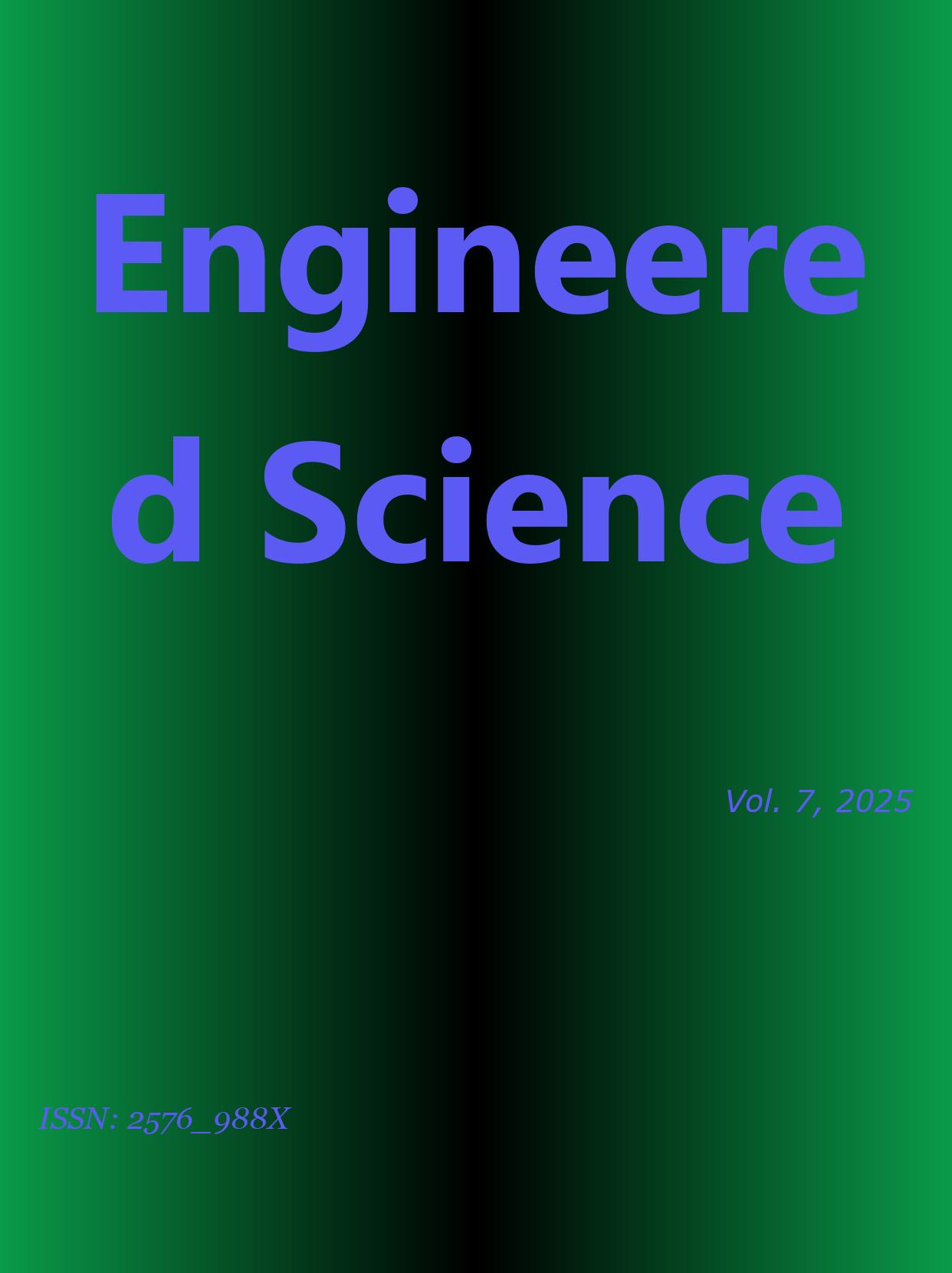 期刊影响因子2024/2025: Engineered Science, , ISSN:2576-988X, eISSN: