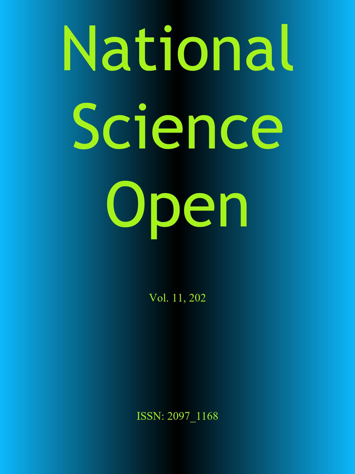 期刊影响因子2024/2025: National Science Open, , ISSN:2097-1168, eISSN: