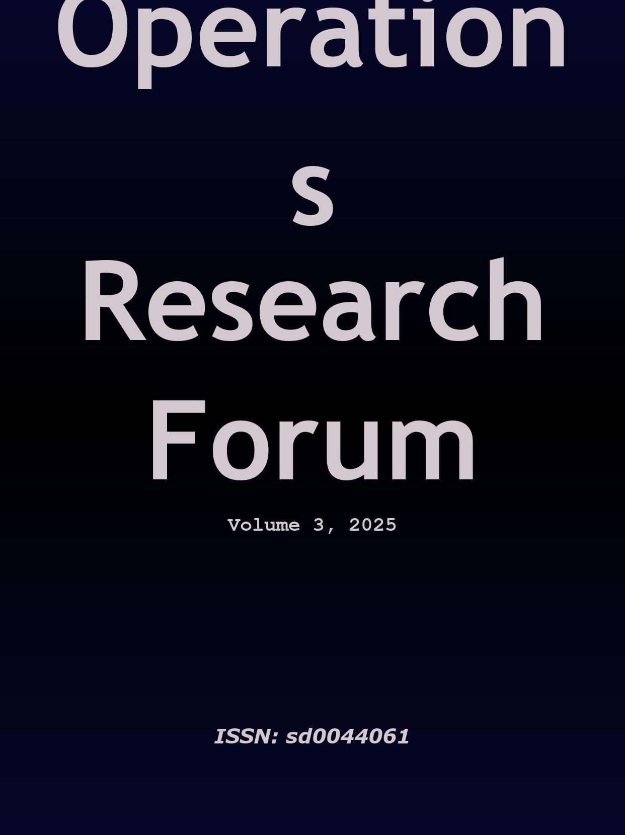 期刊影响因子2024/2025: Operations Research Forum, , ISSN:-, eISSN: