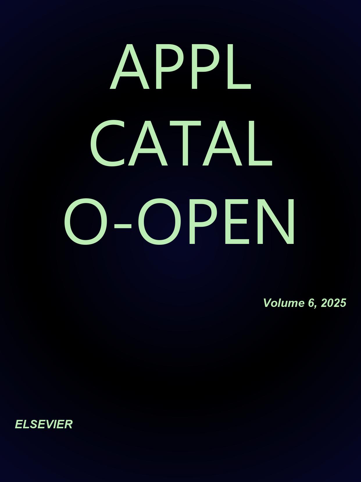 期刊影响因子2024/2025: Applied Catalysis O: Open, APPL CATAL O-OPEN, ISSN:N/A, eISSN:2950-6484