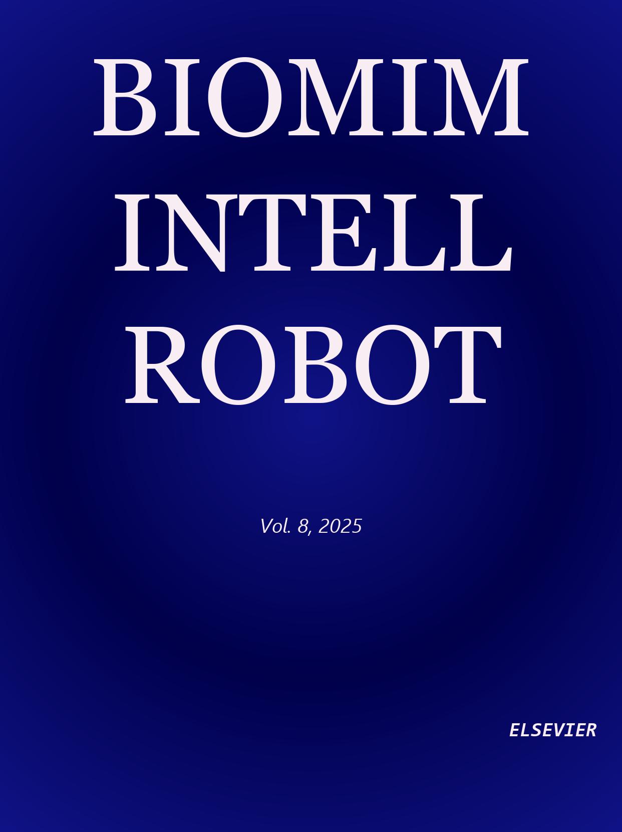 期刊影响因子2024/2025: Biomimetic Intelligence and Robotics, BIOMIM INTELL ...