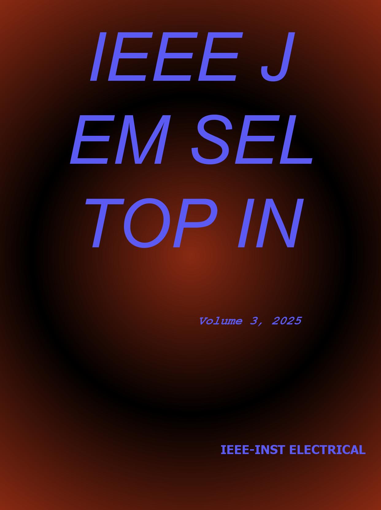期刊影响因子2024/2025: IEEE Journal of Emerging and Selected Topics in ...