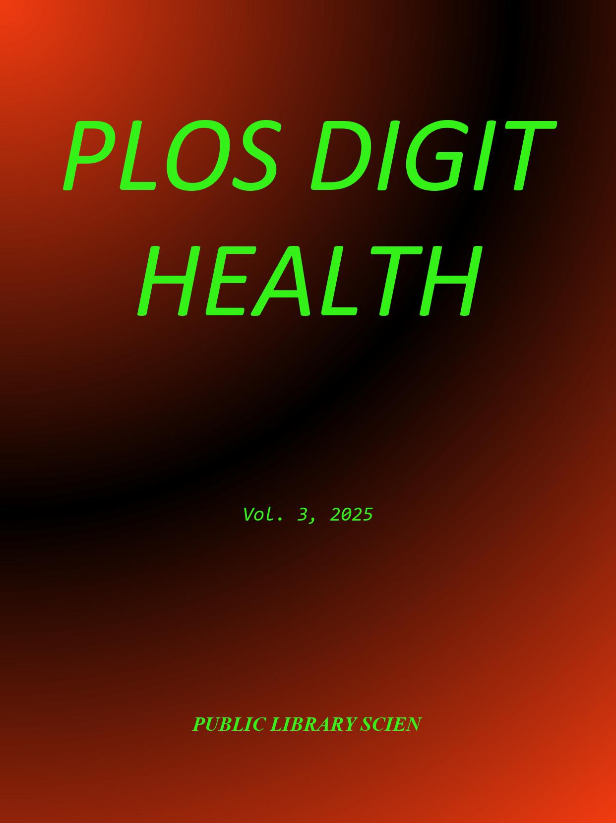 期刊影响因子2024/2025: PLOS Digital Health, PLOS DIGIT HEALTH, ISSN:N/A ...