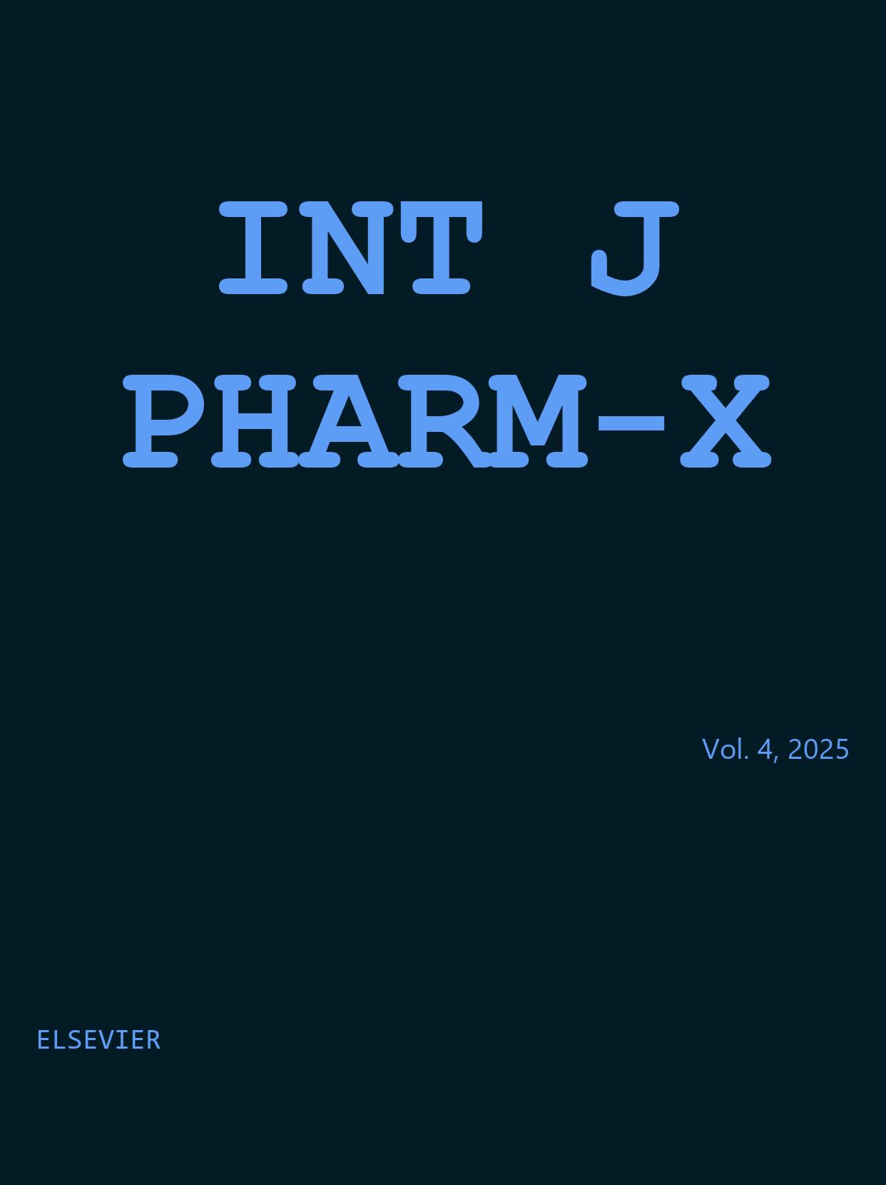 期刊影响因子2024/2025: International Journal of Pharmaceutics-X, INT J PHARM ...